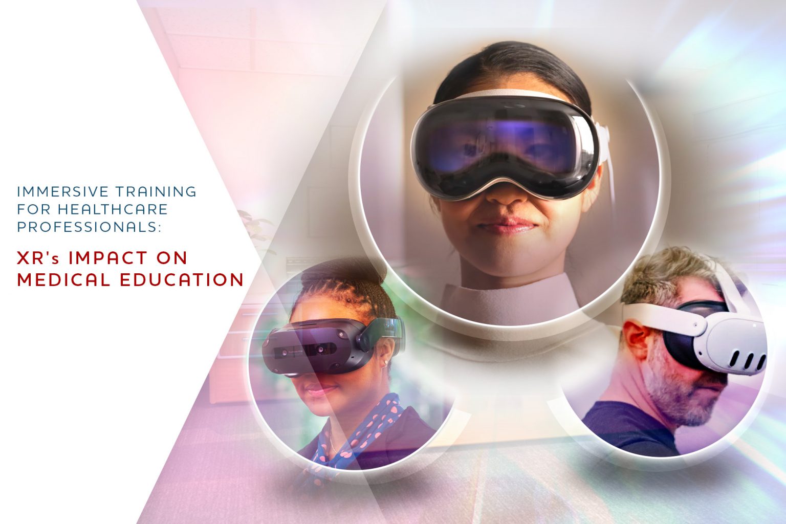Immersive Training for Healthcare Professionals: XR's Impact on Medical ...